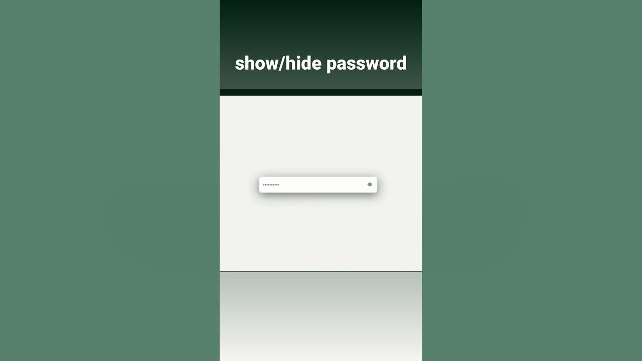 Showhide Password Web Shortvideo Programming Coding Css Code Javascript Webdevelopment