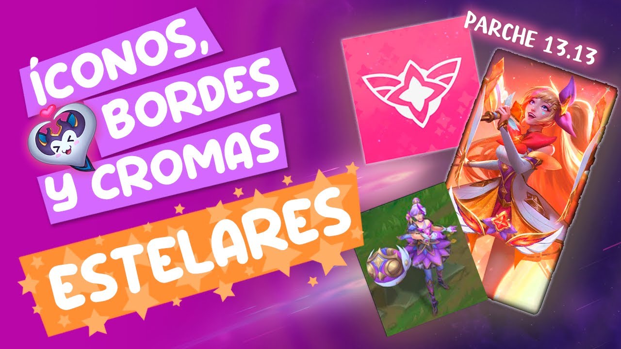 ¡NUEVO CONTENIDO DE STAR GUARDIANS! Íconos, bordes y cromas. Parche 13. ...
