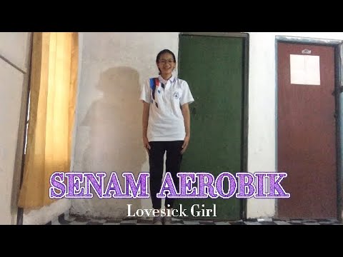 Senam Aerobik - Lovesick Girl (UAS Olahraga)