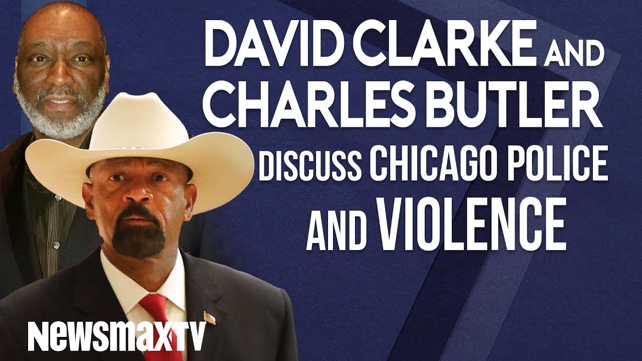 David Clarke and Charles Butler discuss Chicago police and violence ...