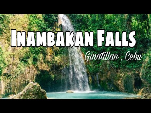 INAMBAKAN FALLS in Ginatilan Cebu - YouTube