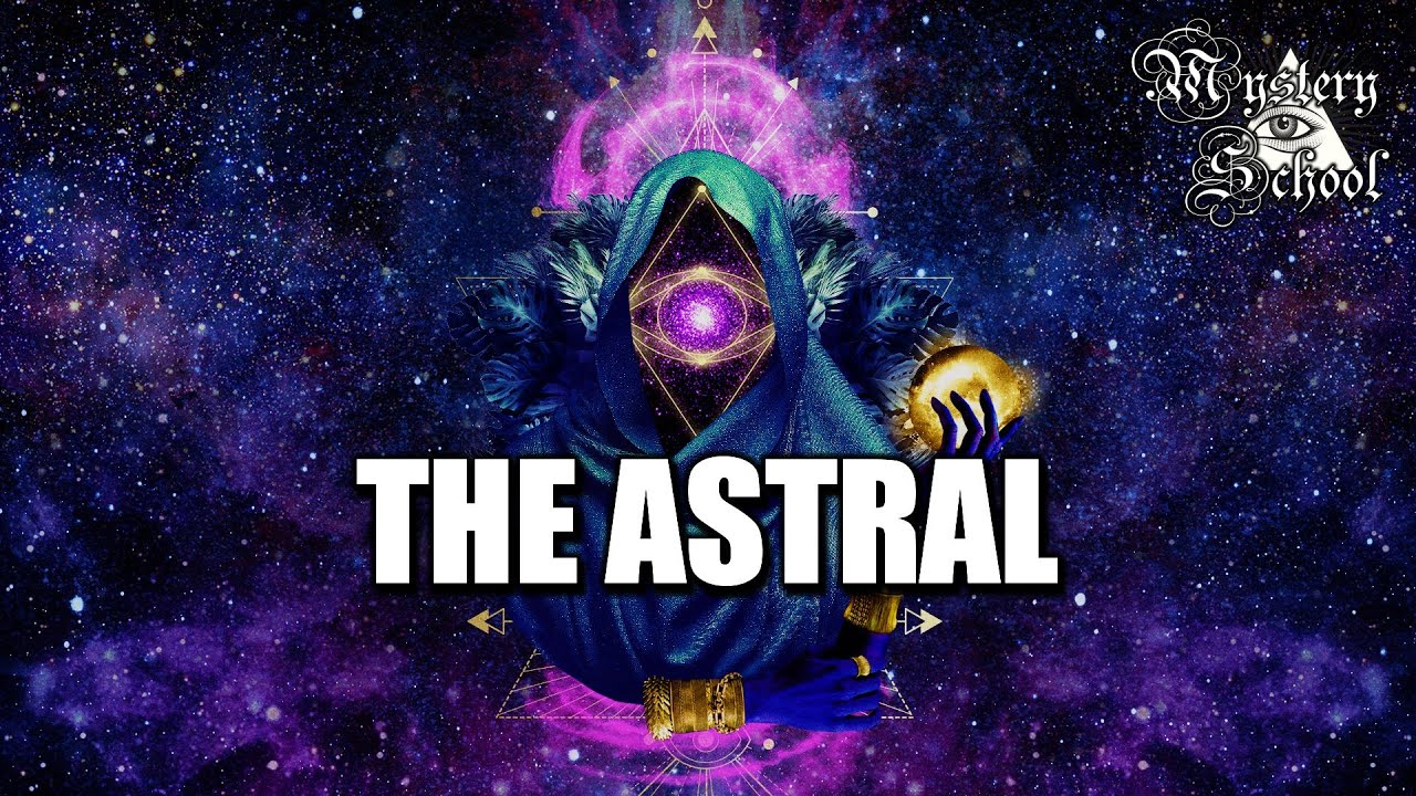 The Astral - YouTube