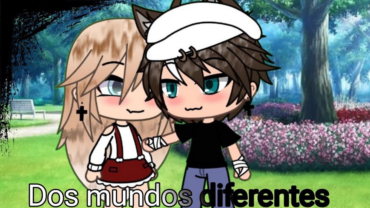 Dos mundos diferentes//1/?//original//como nos conocimos//gacha life ...