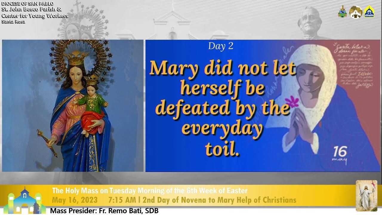 May 16 2023 7:15AM Rosary and Holy Mass on Tuesday in the 6th Week of ...