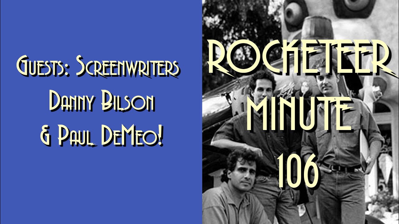 The Rocketeer Minute 106: Danny Bilson & Paul DeMeo - "Credits" - YouTube