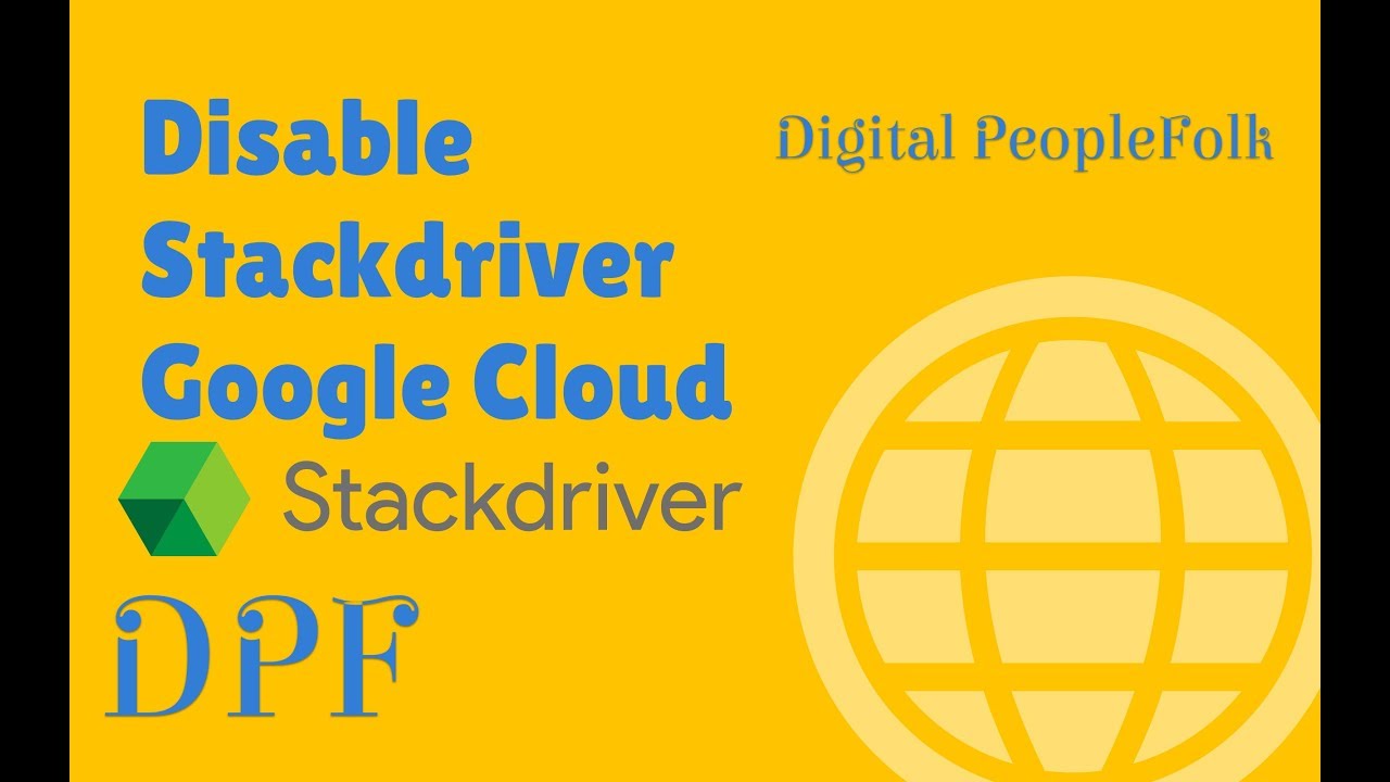 How to Disable or turn off StackDriver on Google Cloud Platform - YouTube