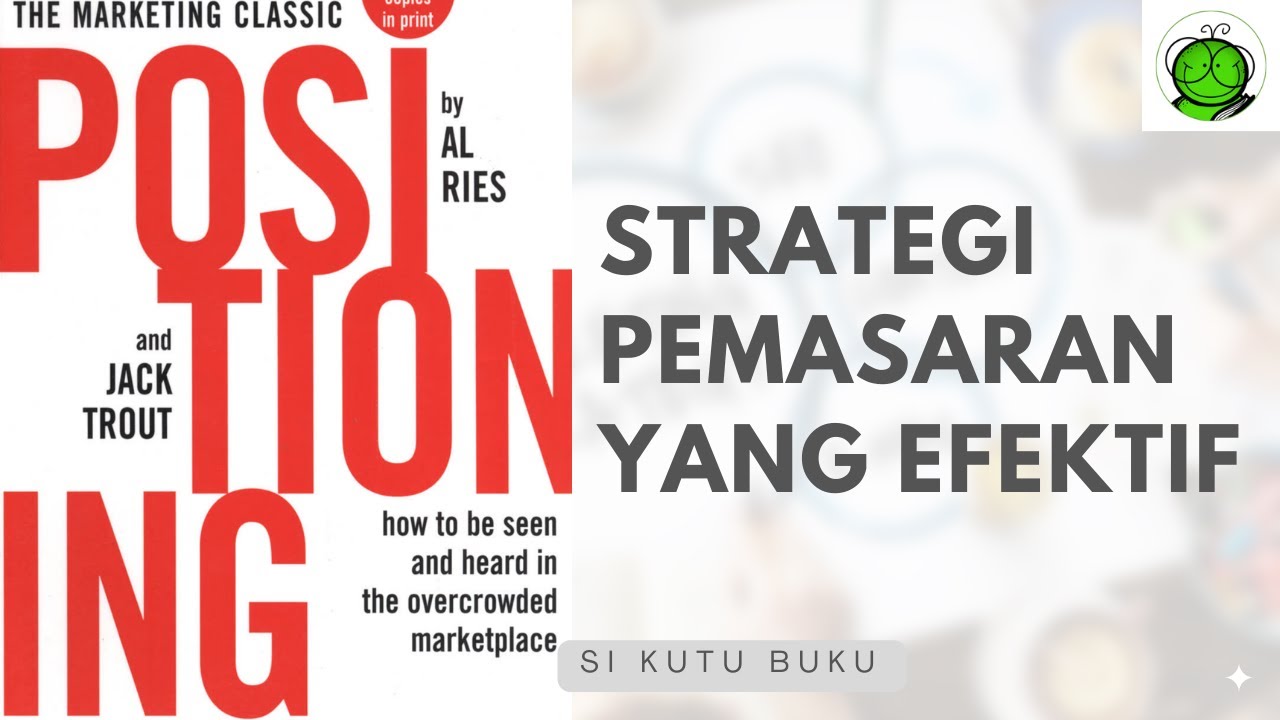 Belajar dari Buku Positioning: Strategi Membangun Brand yang Kuat - YouTube