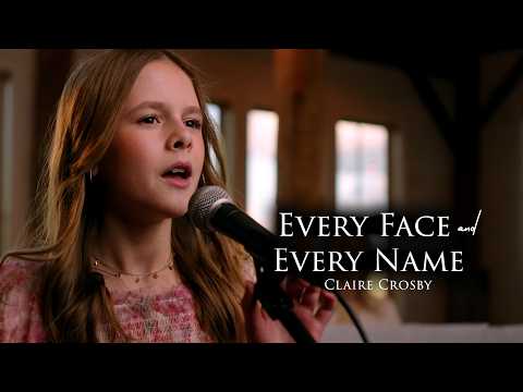 Every Face and Every Name - Claire Crosby