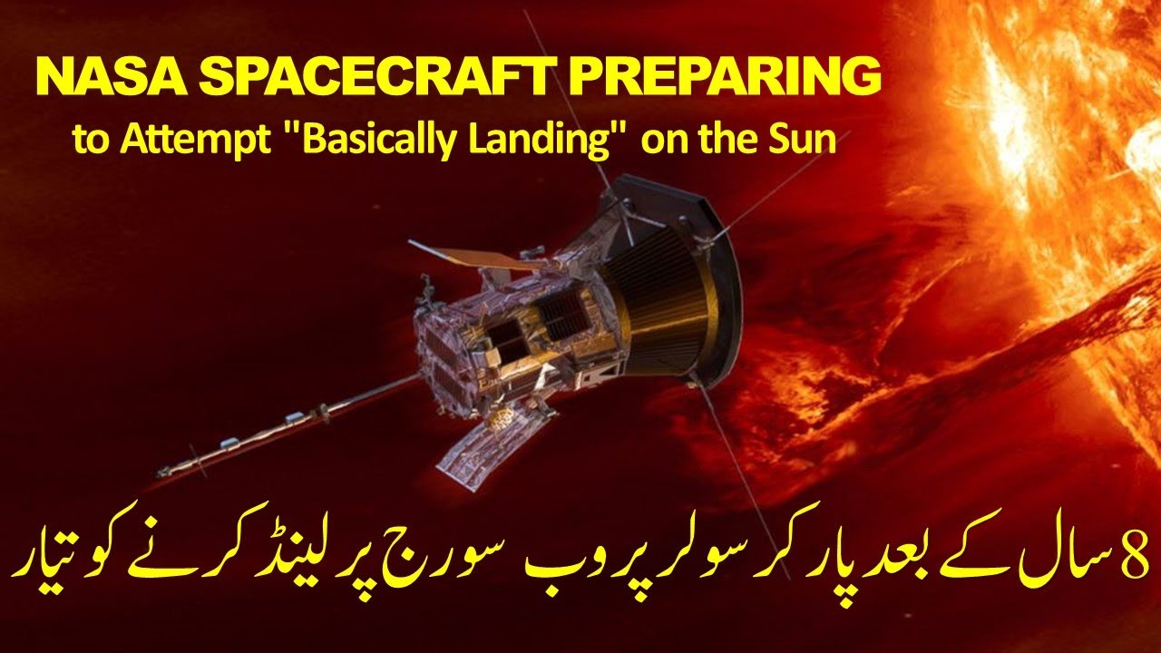 NASA Spacecraft Is Ready To Attempt the Landing On The Sun - YouTube