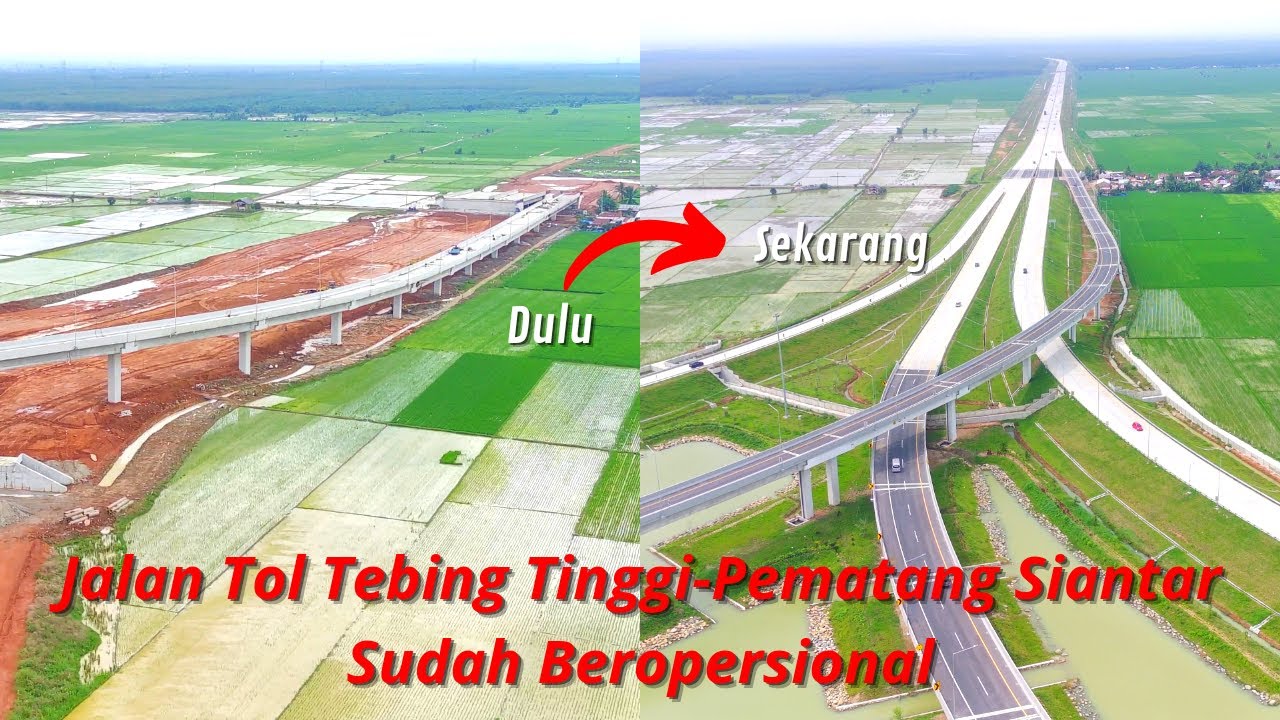 AKHIRNYA JALAN TOL TEBING TINGGI - PEMATANG SIANTAR SUDAH DIOPERASIKAN ...