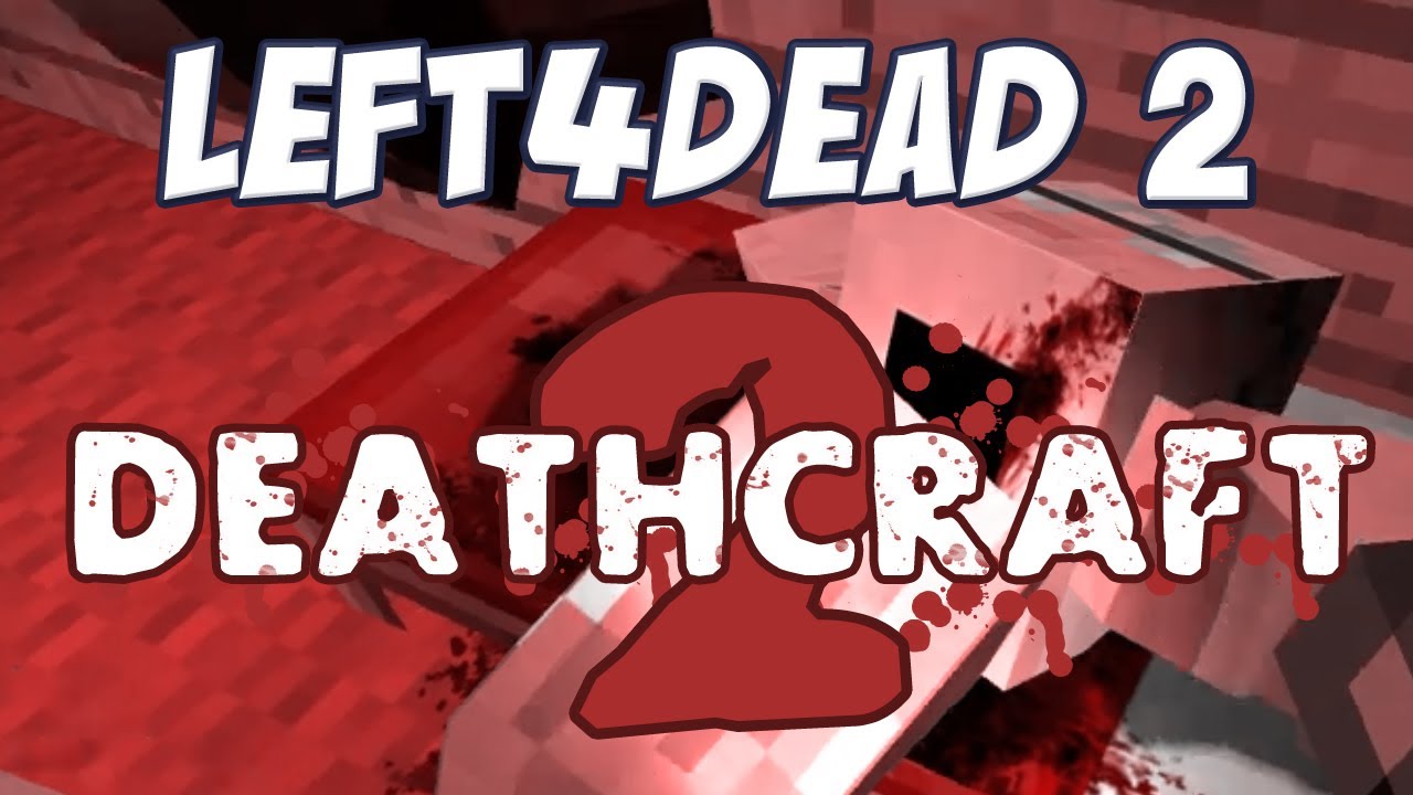 Left 4 Dead 2 - Deathcraft 2 "PROTECT MY BODY!!" (Finale) - YouTube