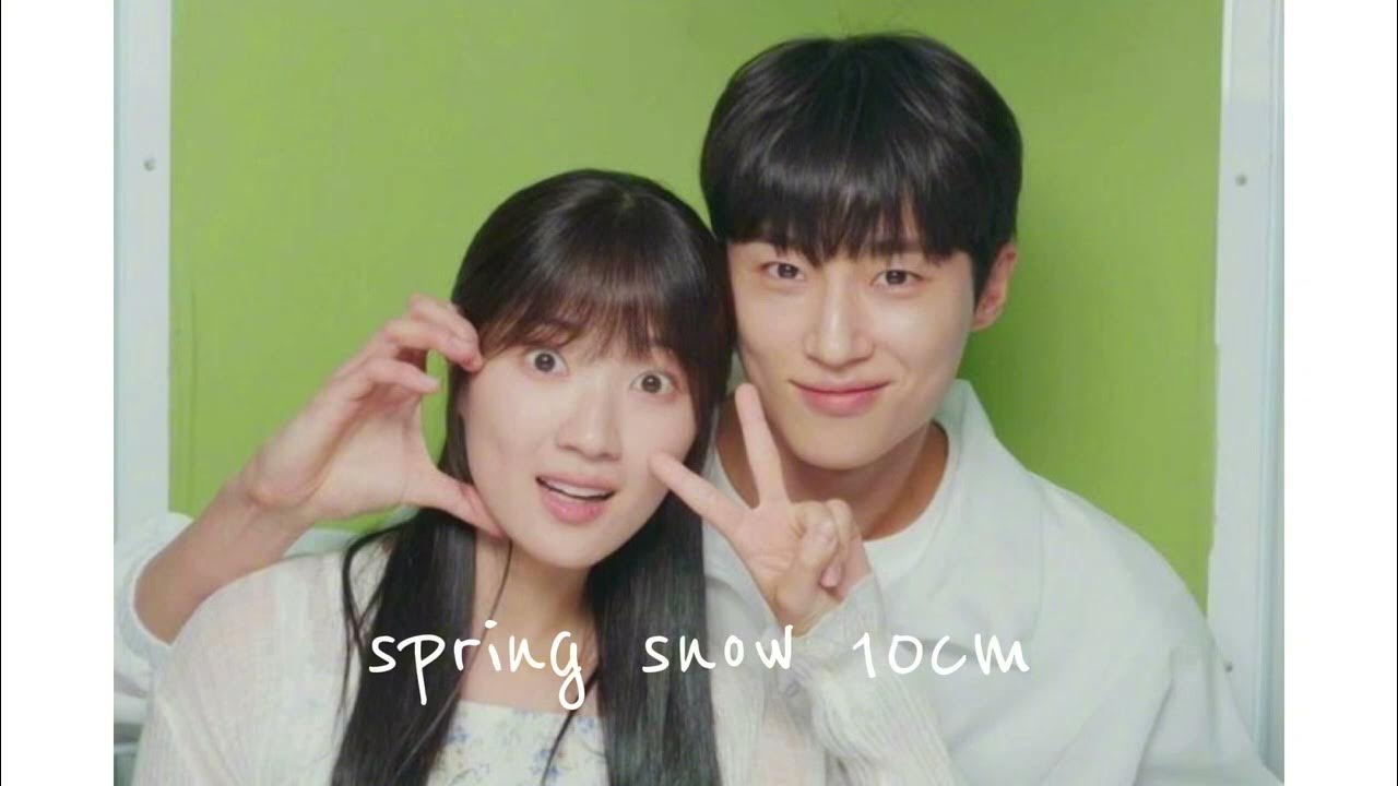 Spring snow -10CM-ost Love Runner #lovelyrunner #ost #byeonwooseok #kimhyeayoon - YouTube