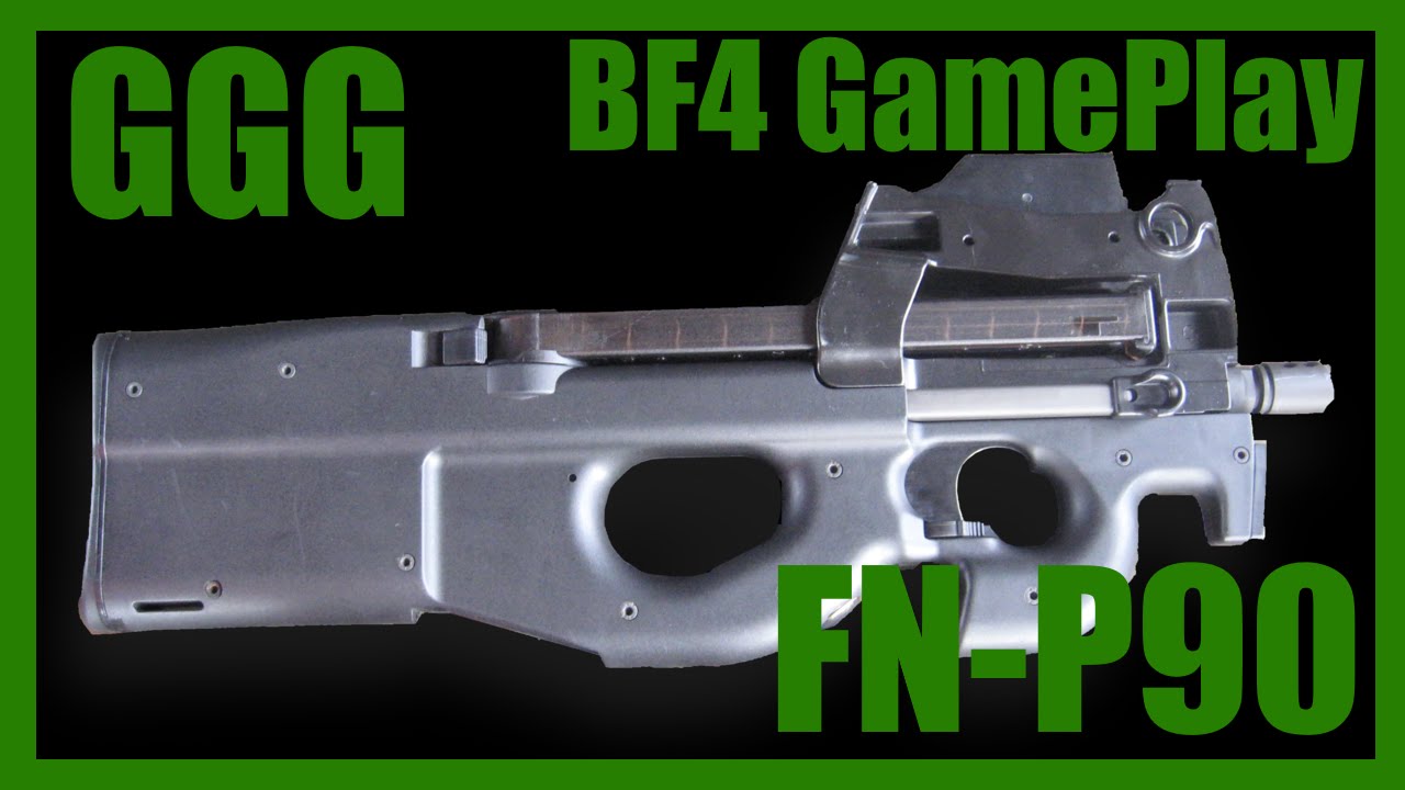 FN-P90 BF4 GamePlay "Hardcore TeamKill!!!" - YouTube