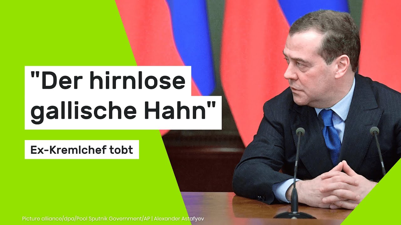 "Der hirnlose gallische Hahn" - Ex-Kremlchef tobt nach Macron ...