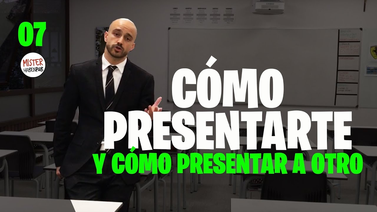 😎 Cómo PRESENTARTE y cómo PRESENTAR a otro (al Hablar En Público) - YouTube