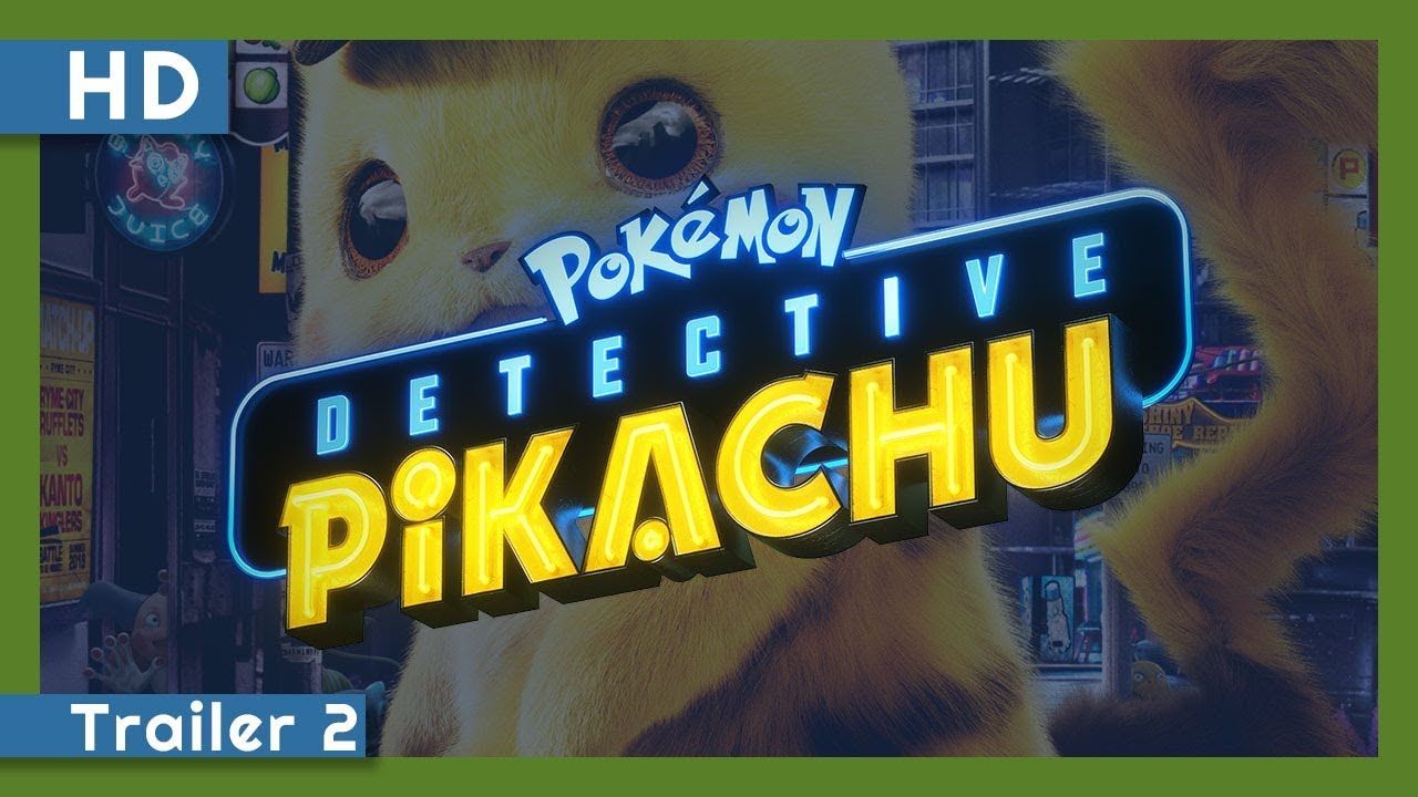 Pokémon: Detective Pikachu (2019) Trailer 2 - YouTube