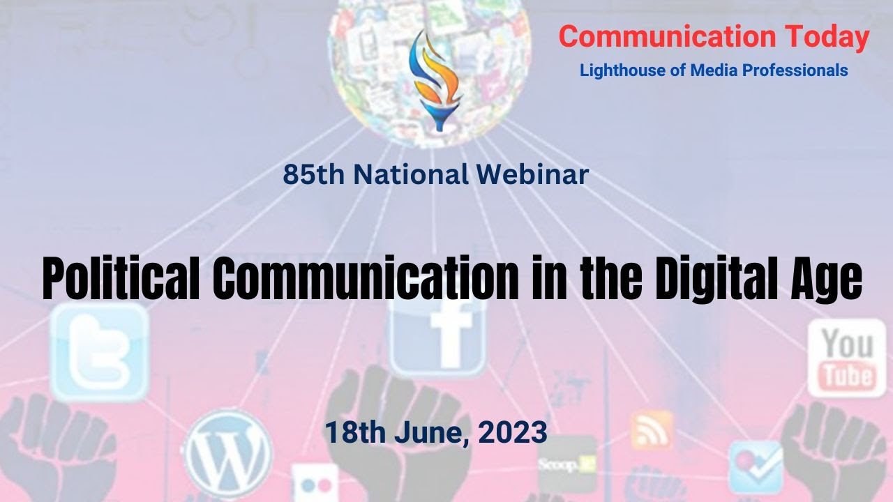 Webinar 85 Political Communication in the Digital Age - YouTube