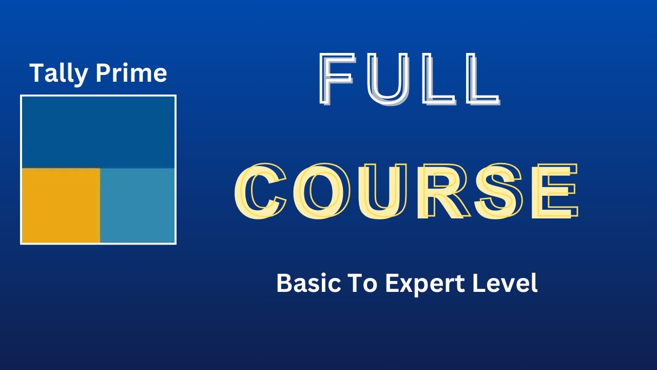 Tally Prime Full Course | Tally Prime Complete Course in Hindi ...