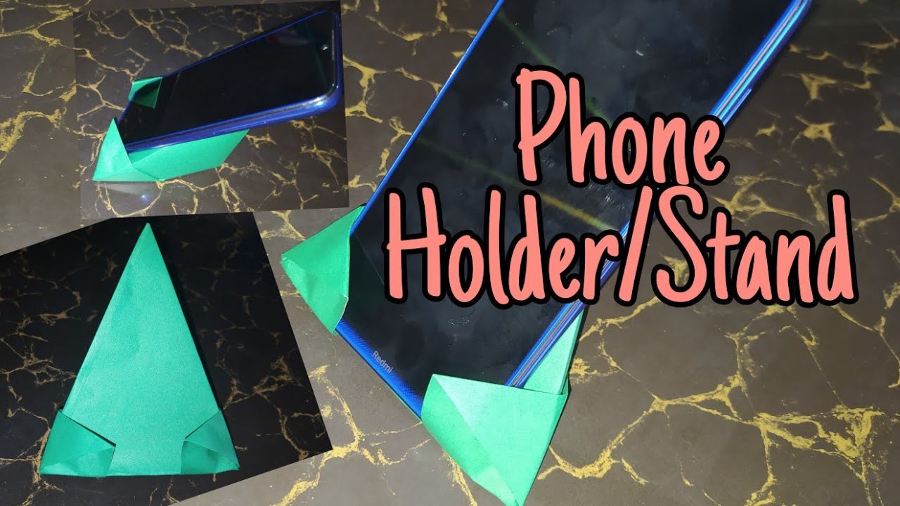 Phone Stand/Holder : How to make a simple paper phone stand/holder ...