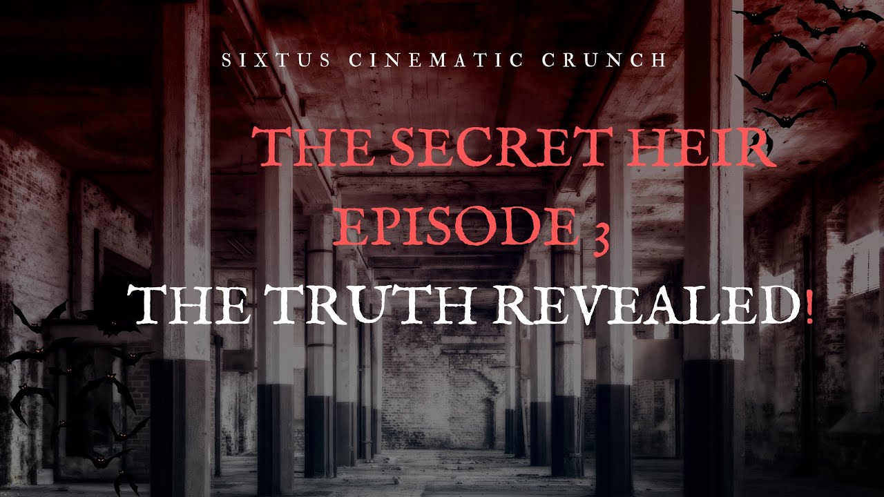 THE SECRET HEIR EPISODE 3: The Hidden Truth Finally Revealed(The Secret ...