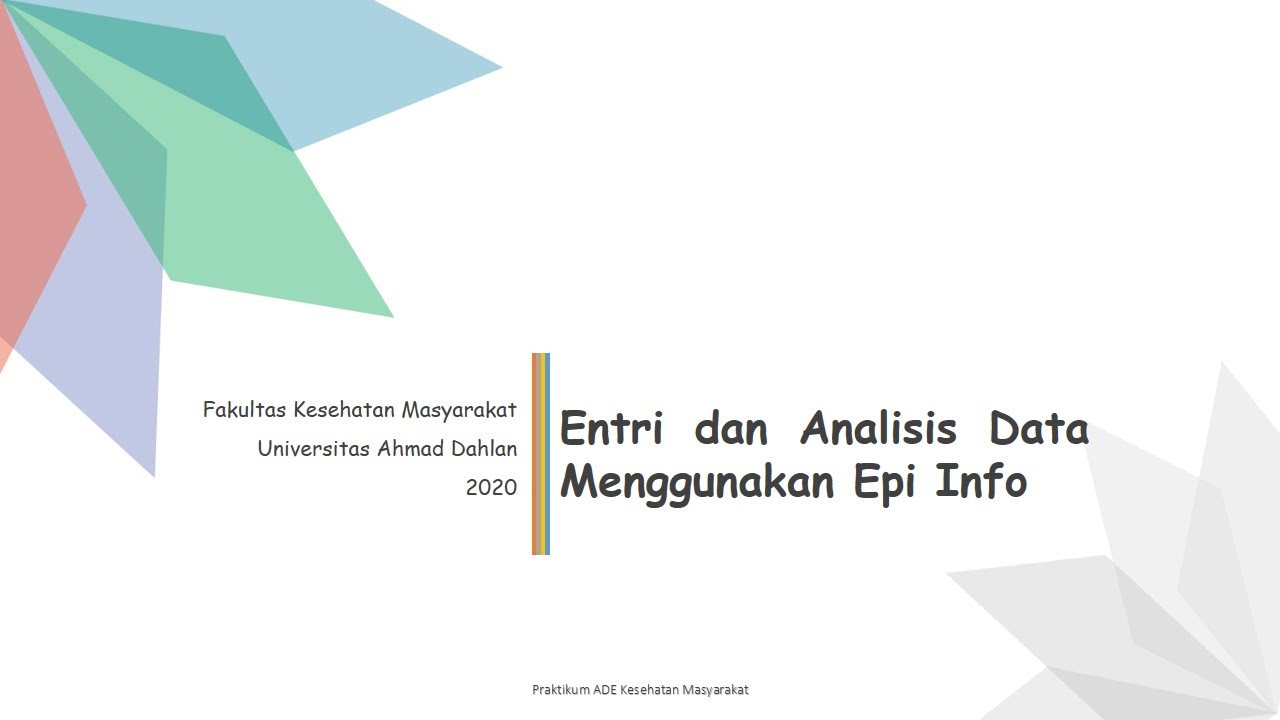 Entry dan Analisis Data Menggunakan Epi Info - YouTube