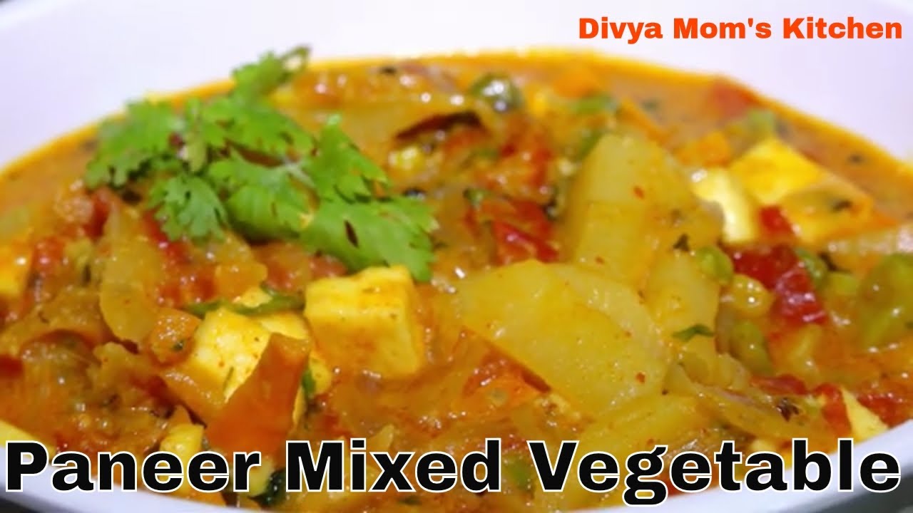 Paneer Mixed Vegetable Curry | Mix Veg With Paneer Recipe | Mixed Veg ...