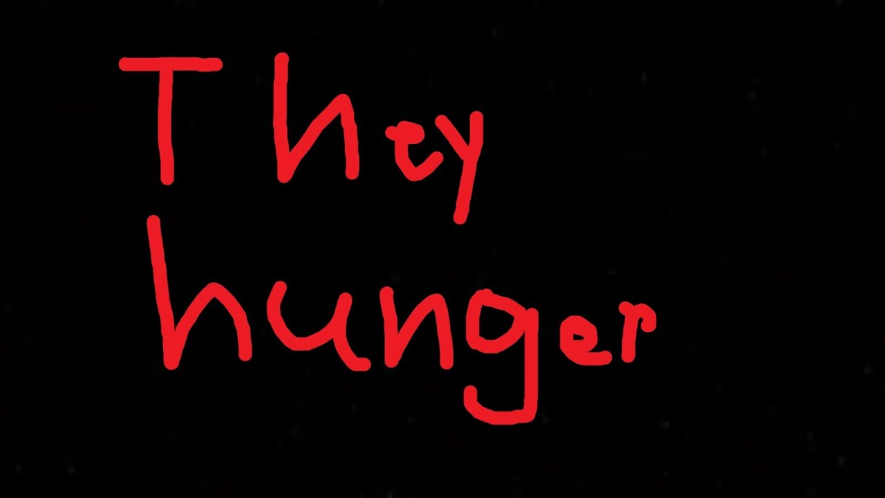 They Hunger - YouTube