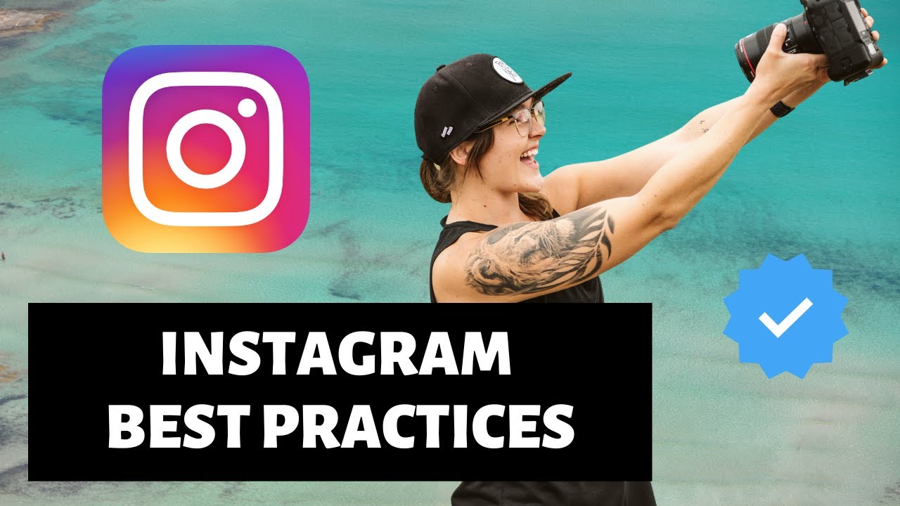 Instagram Best Practices 2020-2021 - YouTube