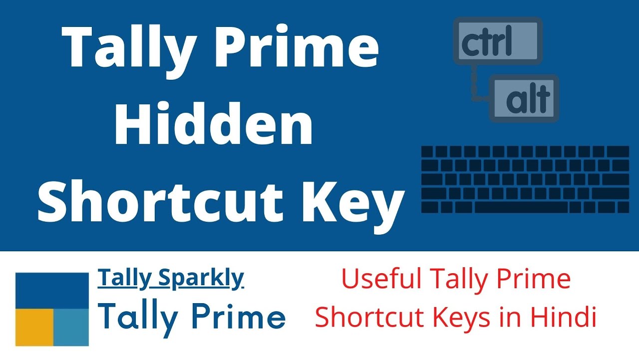 Hidden Shortcut Keys In Tally Prime Shortcut Keys In Tally Prime hidden-shortcut-keys-in-tally-prime-shortcut-keys-in-tally-prime