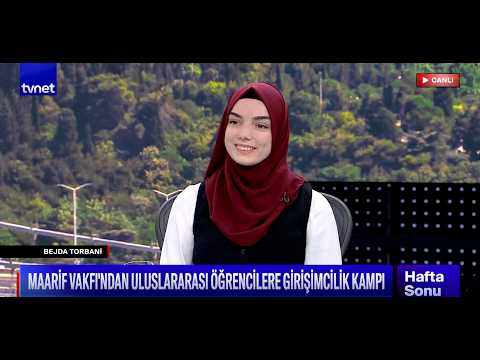 Maarif Mezunlarımız Girişimcilik Kampını Anlatıyor | TVNET