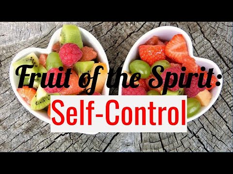 Fruit: Self-Control - YouTube