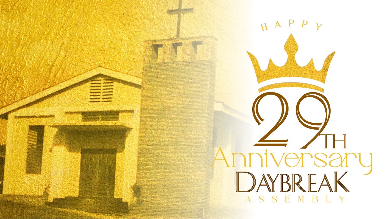 Daybreak Assembly Online Anniversary Service 31.08.25 - YouTube