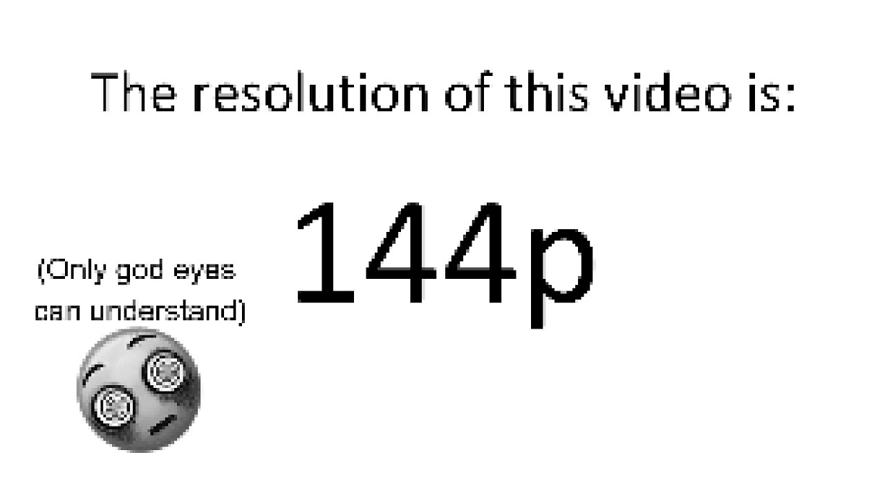 This Video is at 144p - YouTube