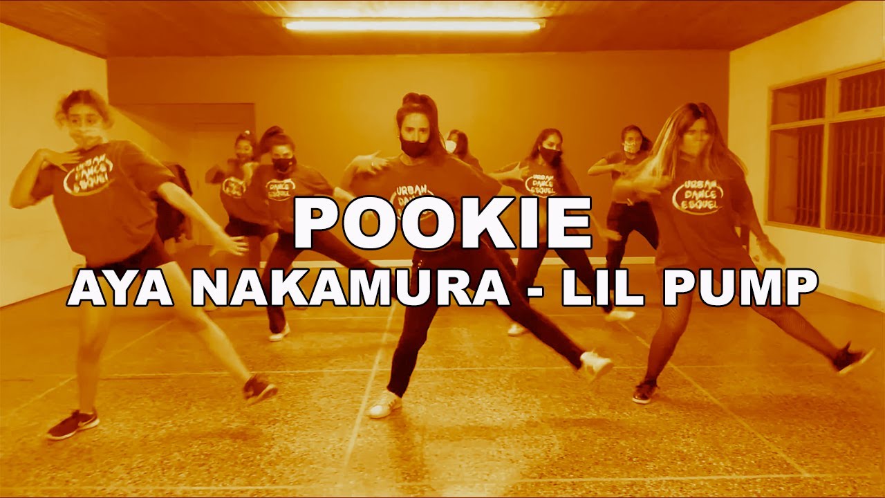 POOKIE - AYA NAKAMURA & LIL PUMP - Choreography by URBAN DANCE ESQUEL ...
