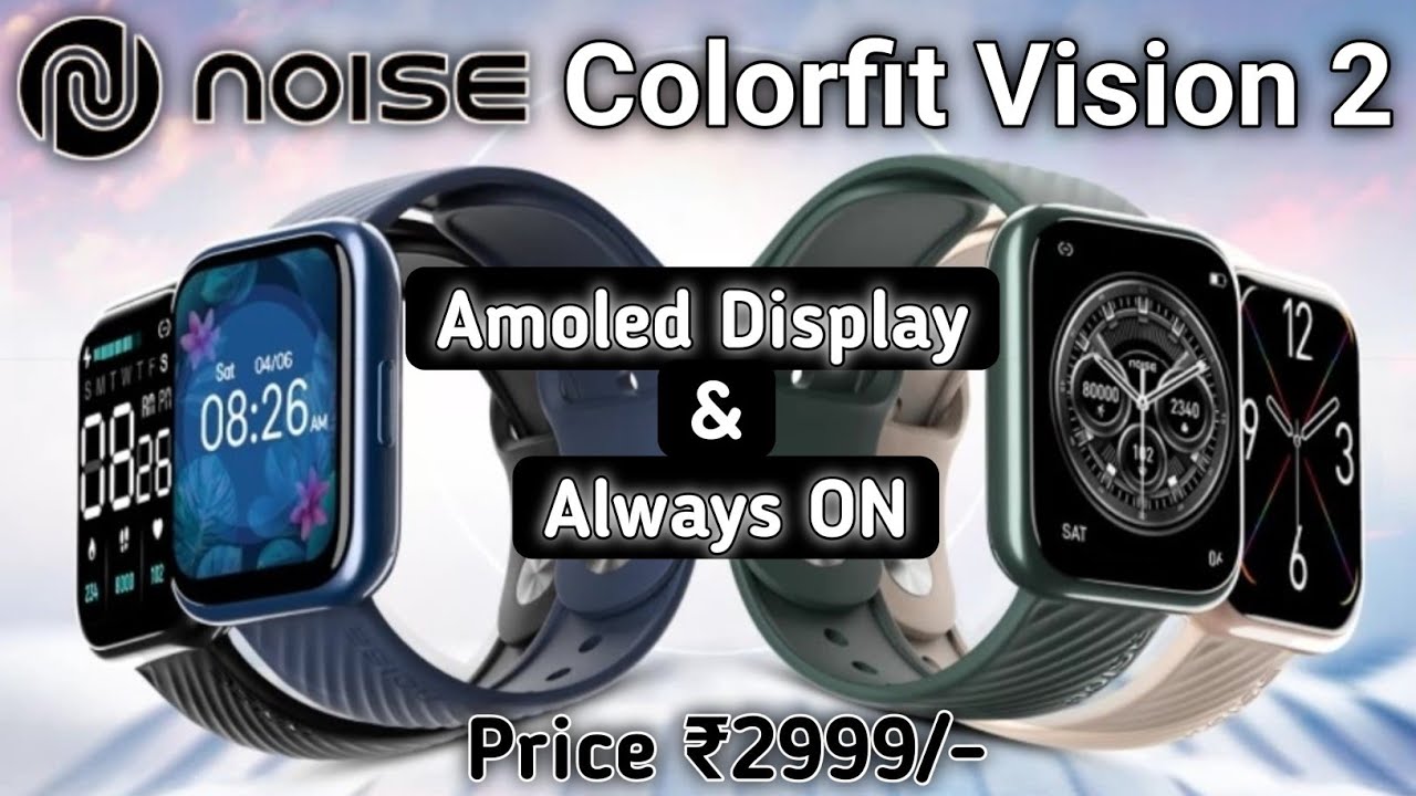 Colorfit Vision 2 Smartwatch 🔥| 1.78 inch Amoled Display 😍 | Always On ...