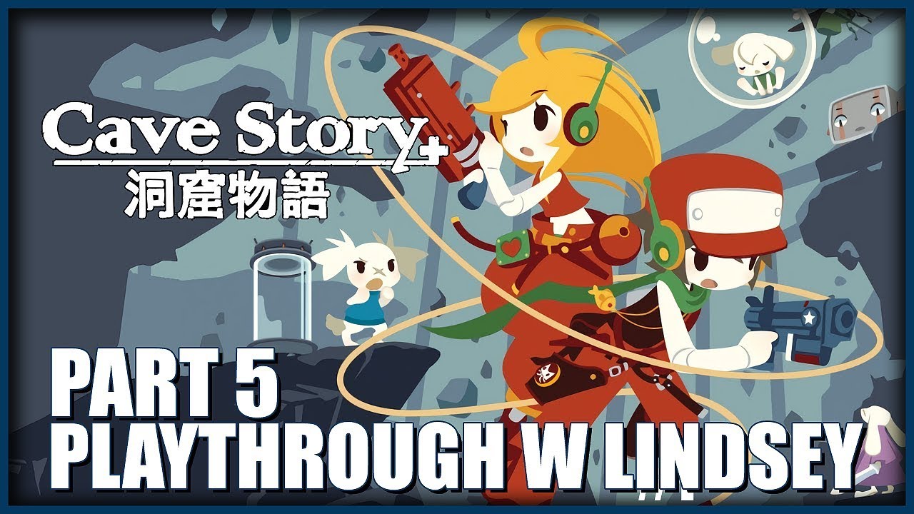 [#5] Cave Story + (Switch) - Co-Op Playthrough w/ Lindsey - YouTube