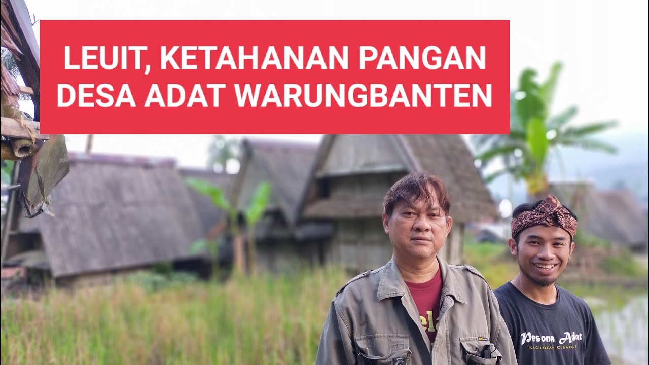 Leuit, Lumbung Padi Desa Adat Warungbanten - YouTube