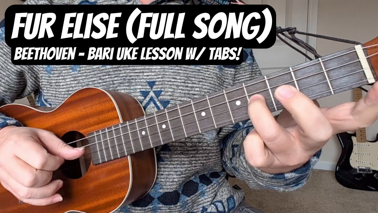 "FUR ELISE (FULL SONG) Baritone Ukulele Lesson TABS (Advanced Version ...