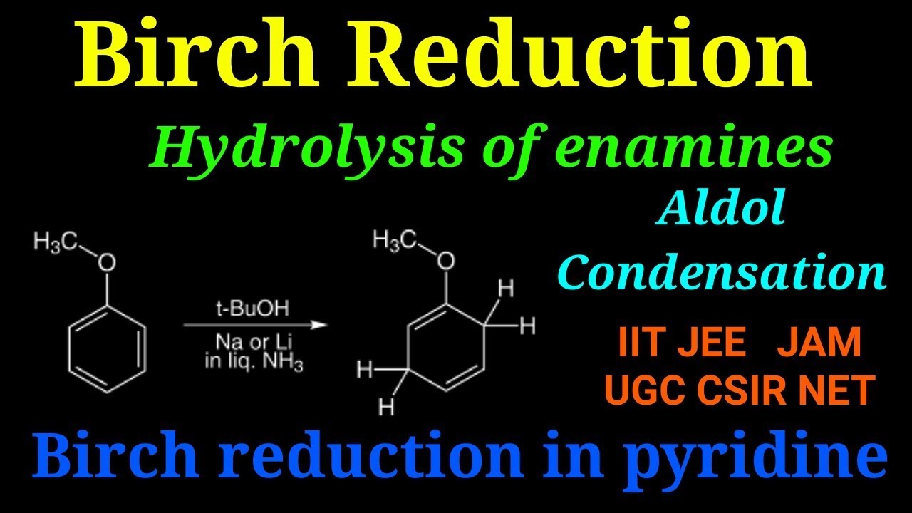 Birch Reduction | Mechanism-Scope-Application | IIT JAM, TIFR, UGC-CSIR ...
