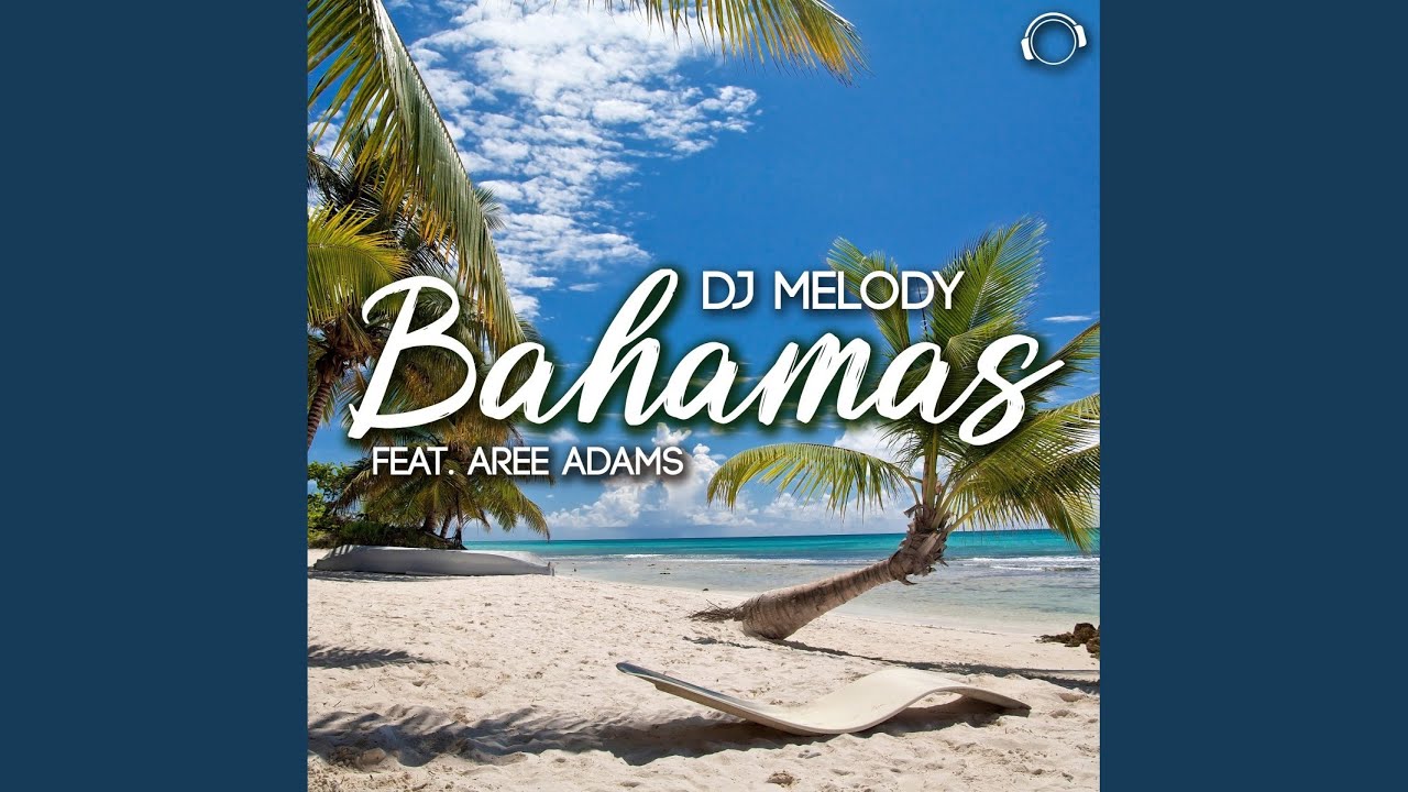 Bahamas (feat. Aree Adams) (Alex M. Mix) - YouTube Music