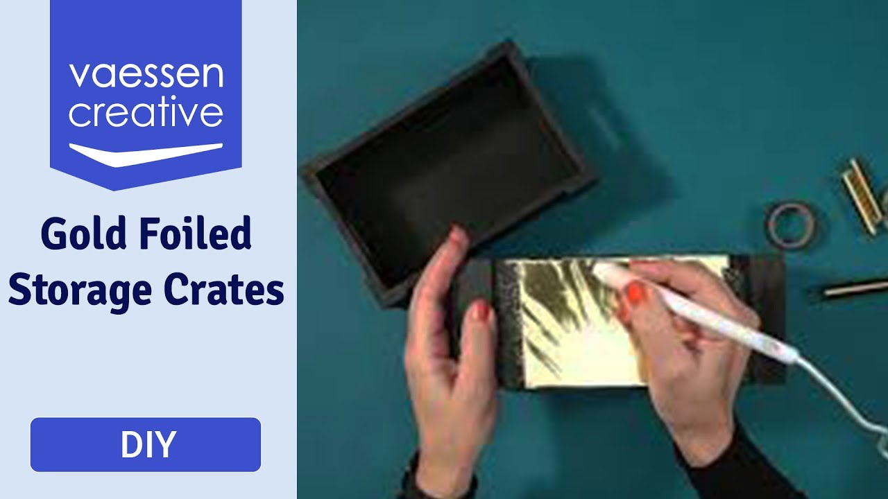 DIY: Gold foiled storage crates (Foil Quill WRMK) - YouTube