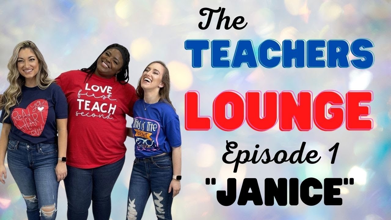 Teachers Lounge: HELLO JANICE!!! - YouTube