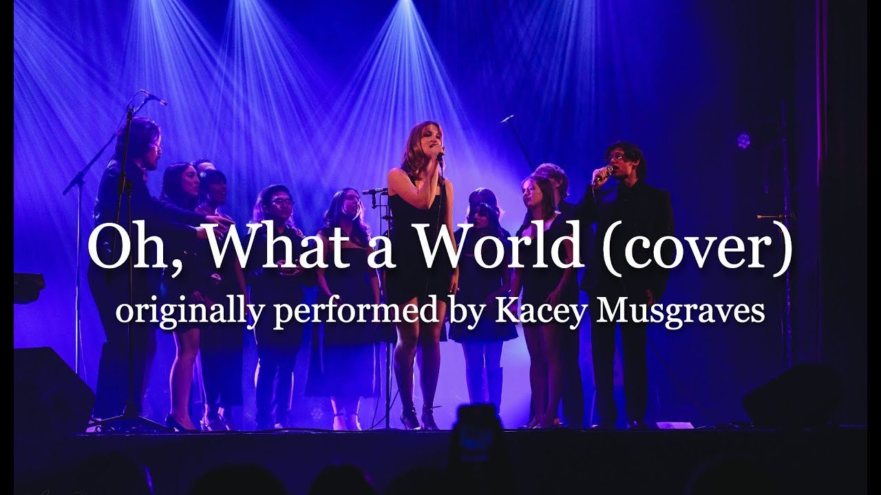 Oh, What A World (from Waves) — Tonal Ecstasy A Cappella (Kacey ...