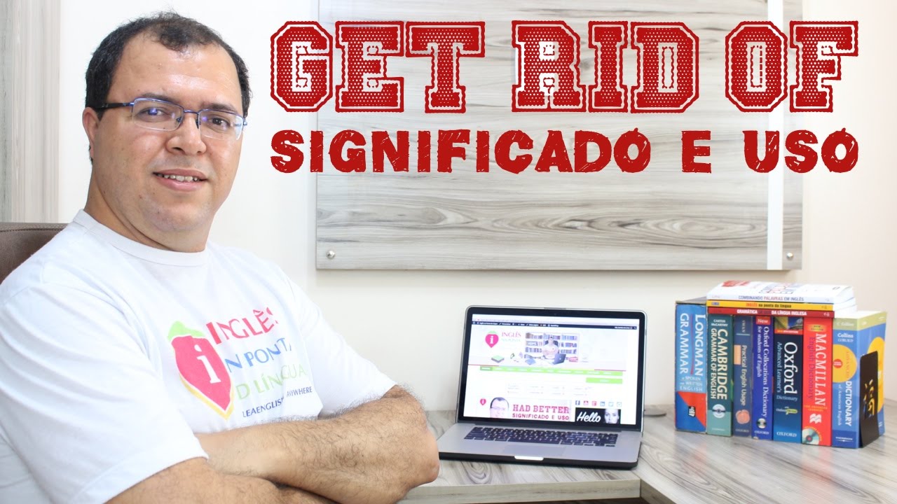 GET RID OF Significado E Uso Phantom224 get-rid-of-significado-e-uso-phantom224