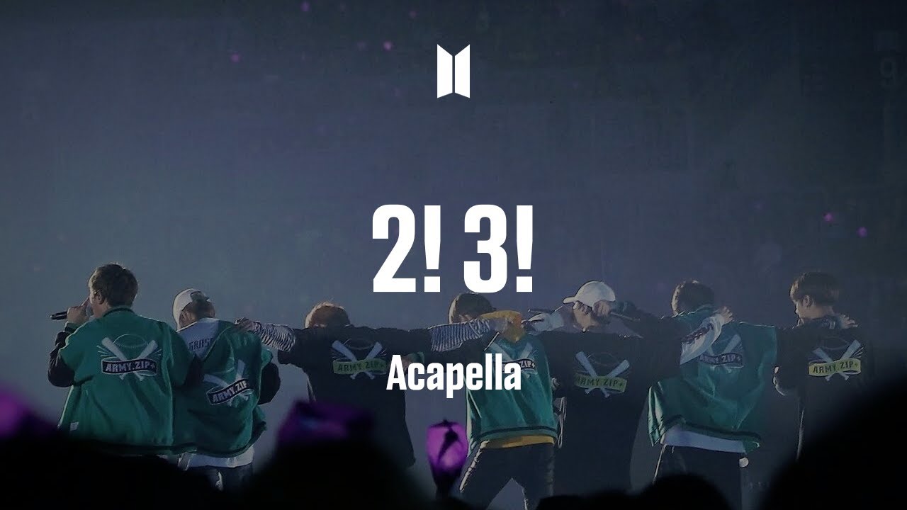 BTS 「2! 3!」 Acapella - YouTube