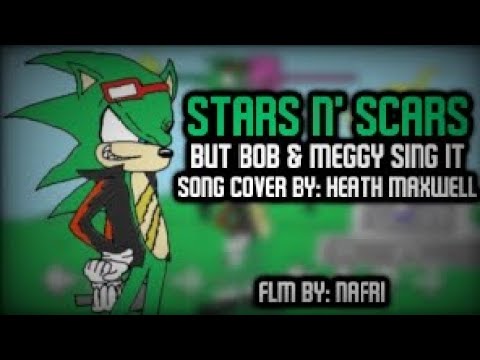 [+FLM] Scars N' Stars But Bob & Meggy Sing It || FNF - YouTube