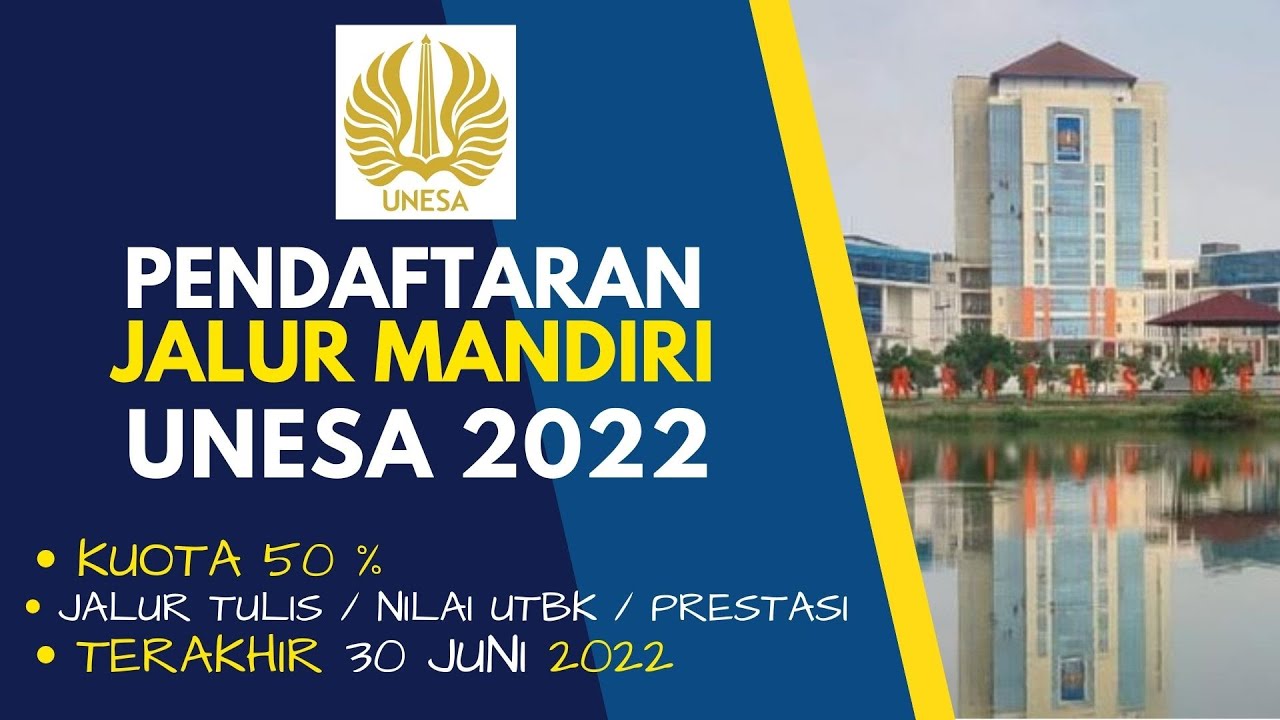 PENDAFTARAN JALUR MANDIRI UNESA 2022 (NILAI UTBK/PRESTASI/TES) - YouTube