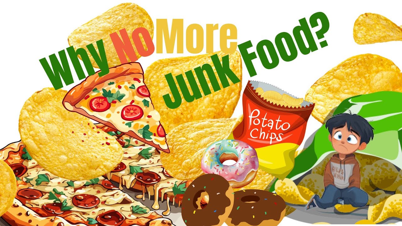 Why No More Junk Food? - YouTube