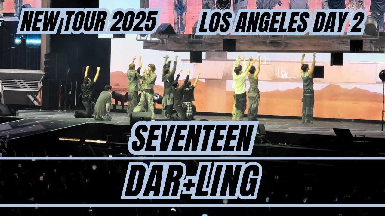 Seventeen Dar+ling NEW Tour 2025 LA Los Angeles Day 2 #seventeen #svt ...