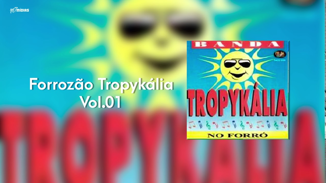 Forrozão Tropykália - Vol 1 - No Forró - (CD Completo) - YouTube